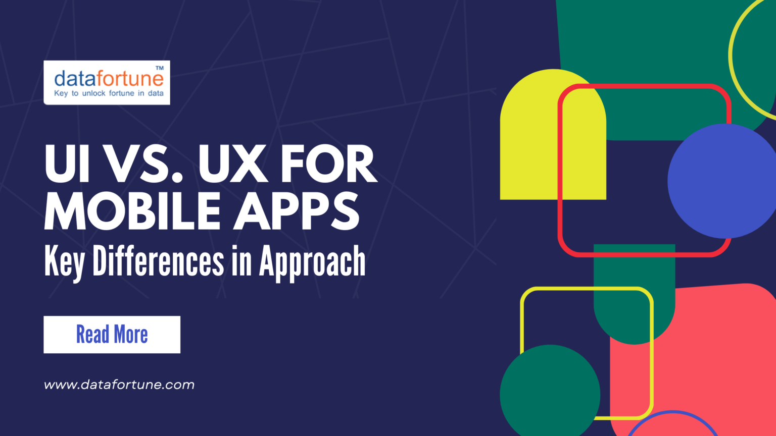 UI vs. UX for Mobile Apps: Key Differences in Approach