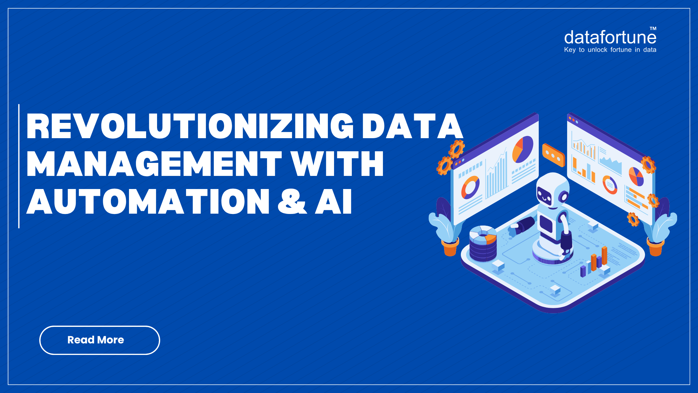 Revolutionizing Data Management with Automation & AI